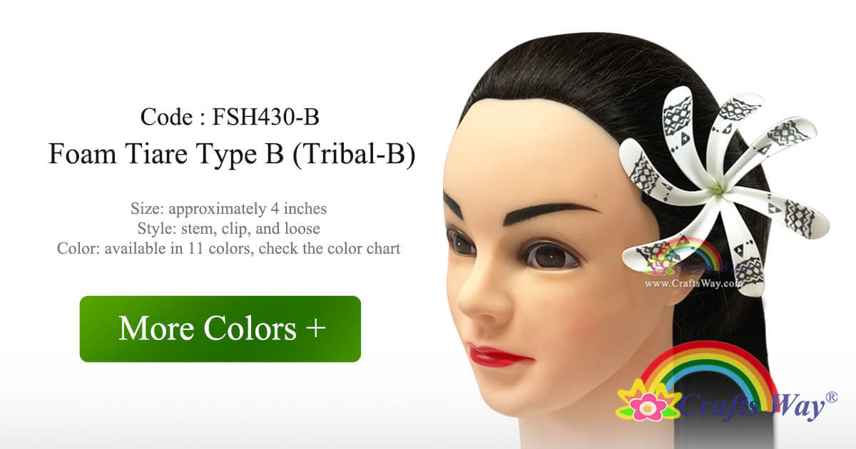 4" Foam Tiare Type B (Tribal-B) - CraftsWay.,LLC Artificial Flowers ...